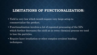 surface patterning and Functionalization of nanoparticals | PPTX