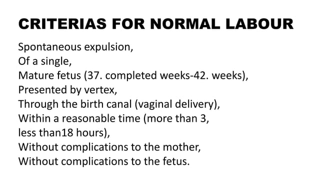 a detail study on normal labour ( definition, stages of labour ...