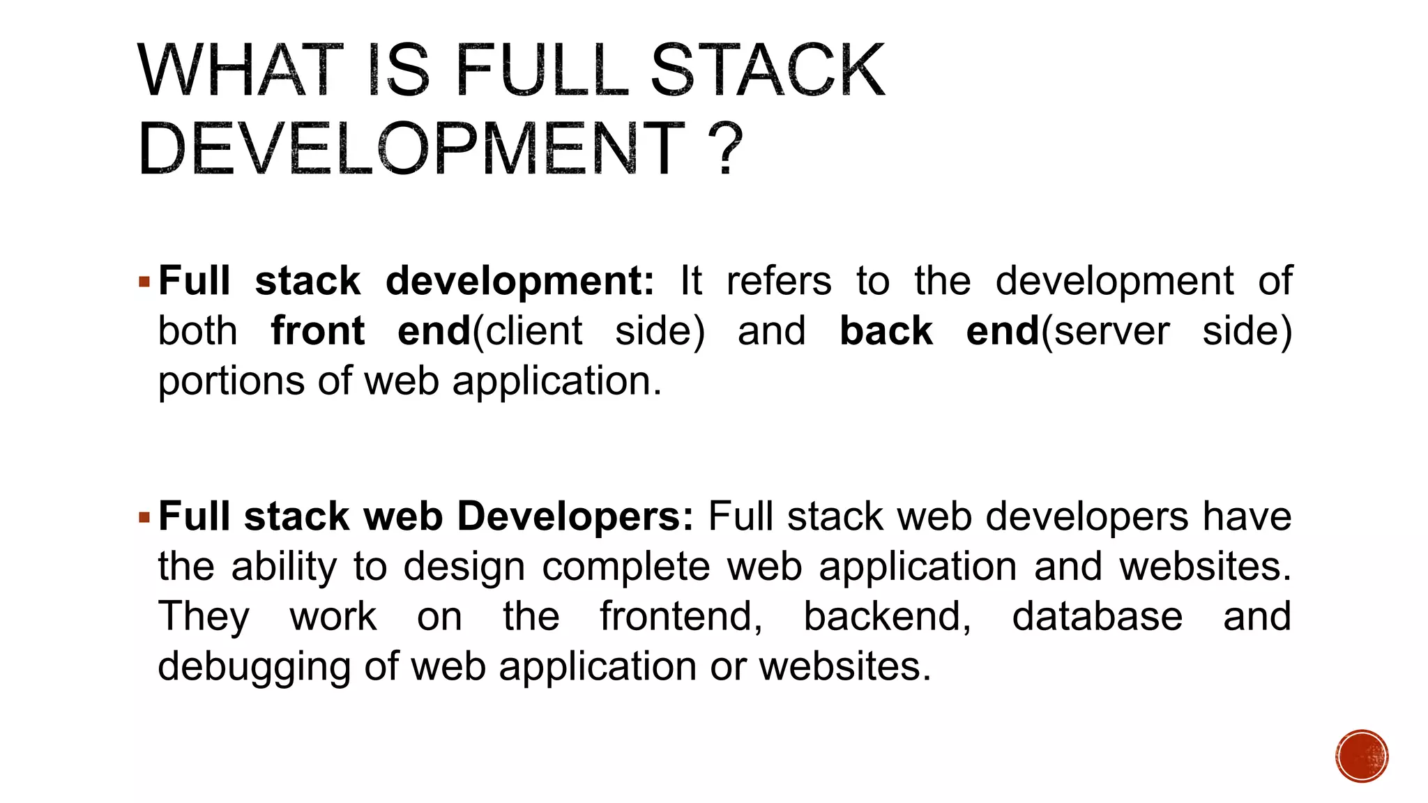 Full Stack Web Development | PPTX | Web Design and HTML | Internet
