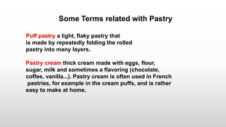 Bakery and pastry Basic Idea | PPT