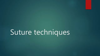 Suture techniques, Z-plasty | PPTX