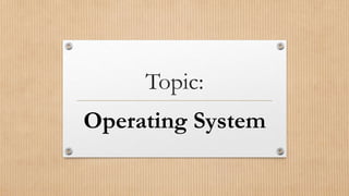 operating system | PPTX
