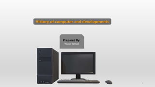 History of computer and developments | PPT