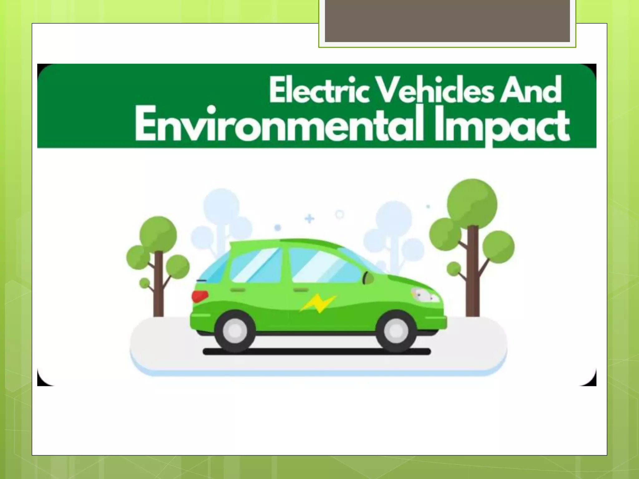 EV - Environmental impact | PPTX