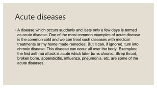 acute and chronic diseases | PPTX