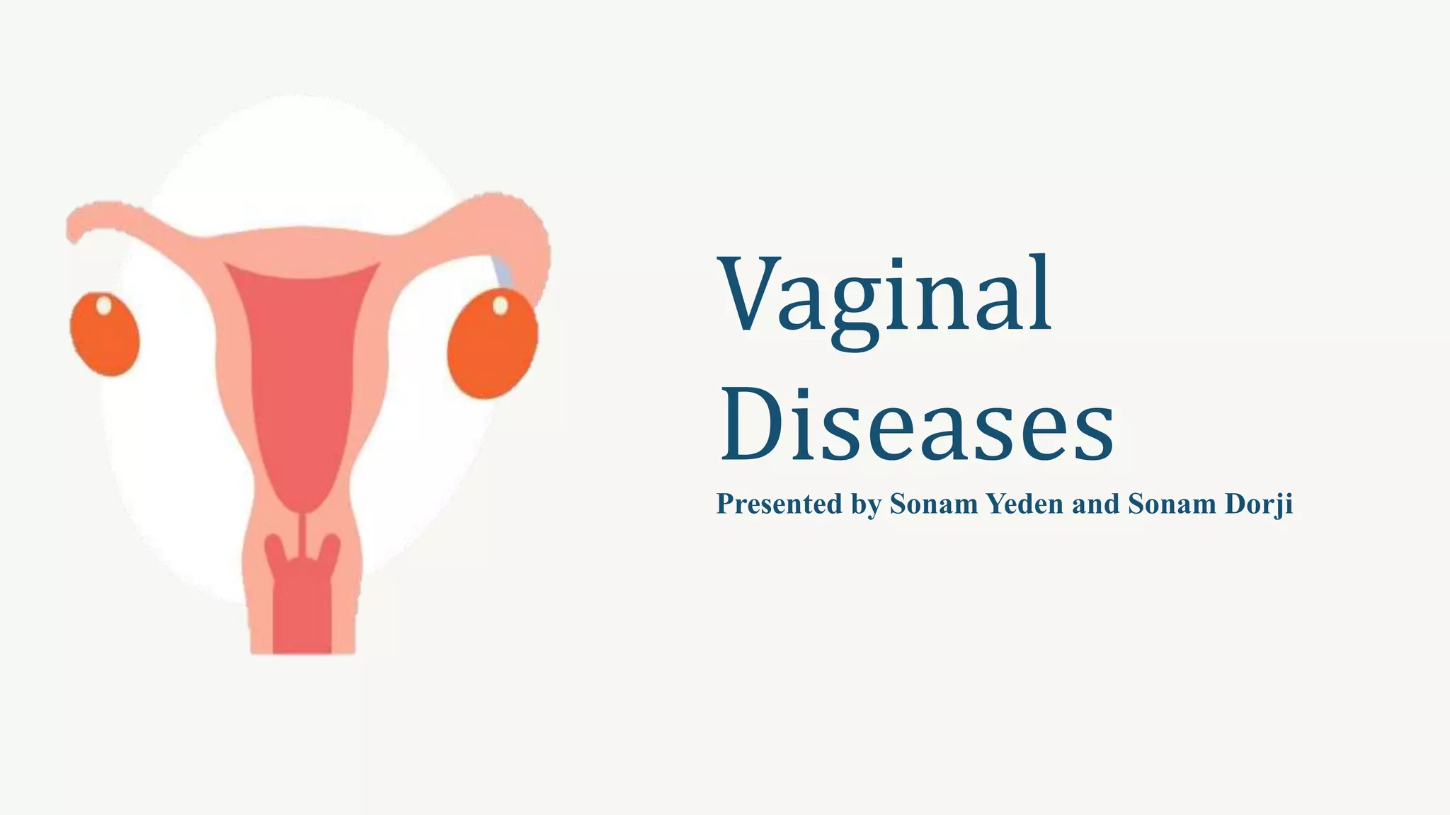 vaginal disorders | PPTX