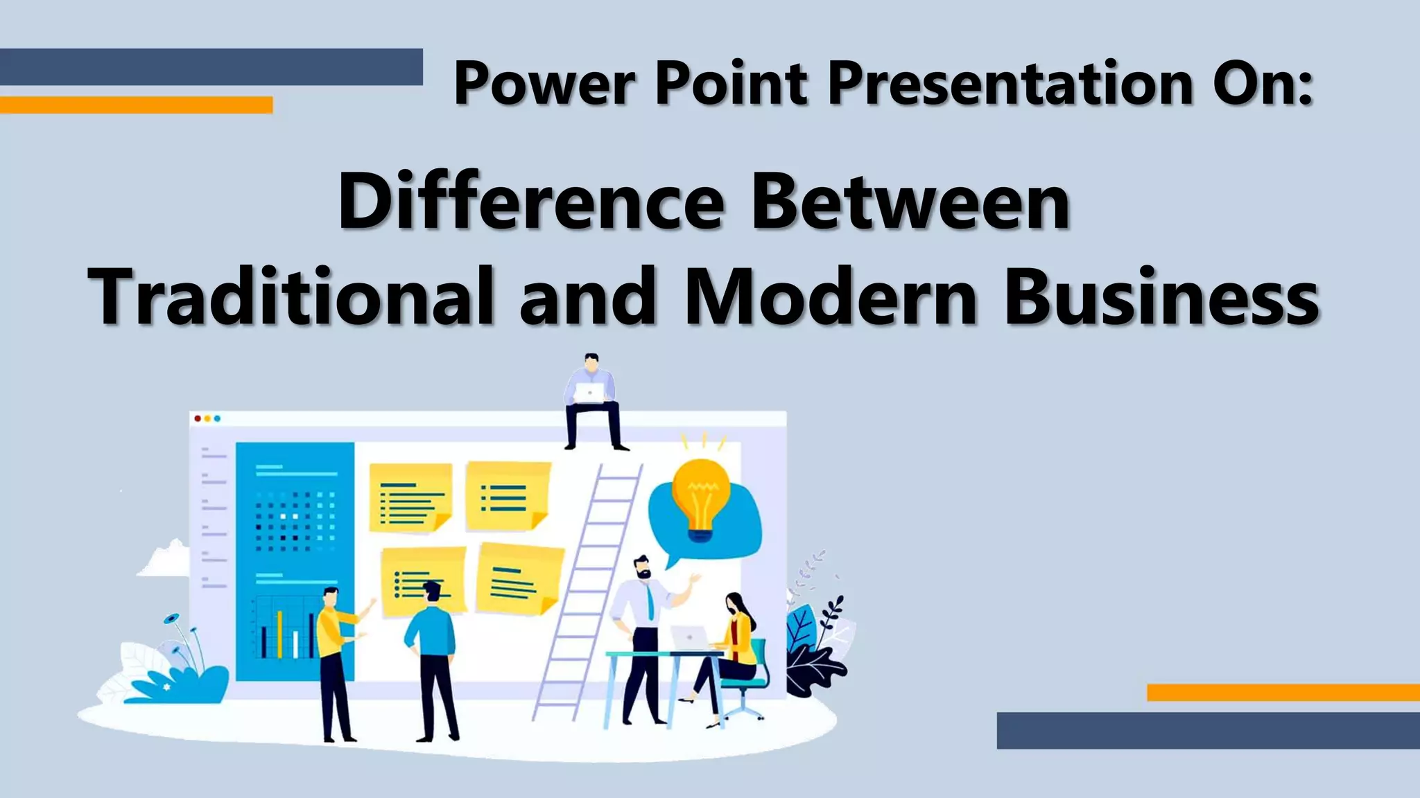 modern v/s traditional business | PPTX