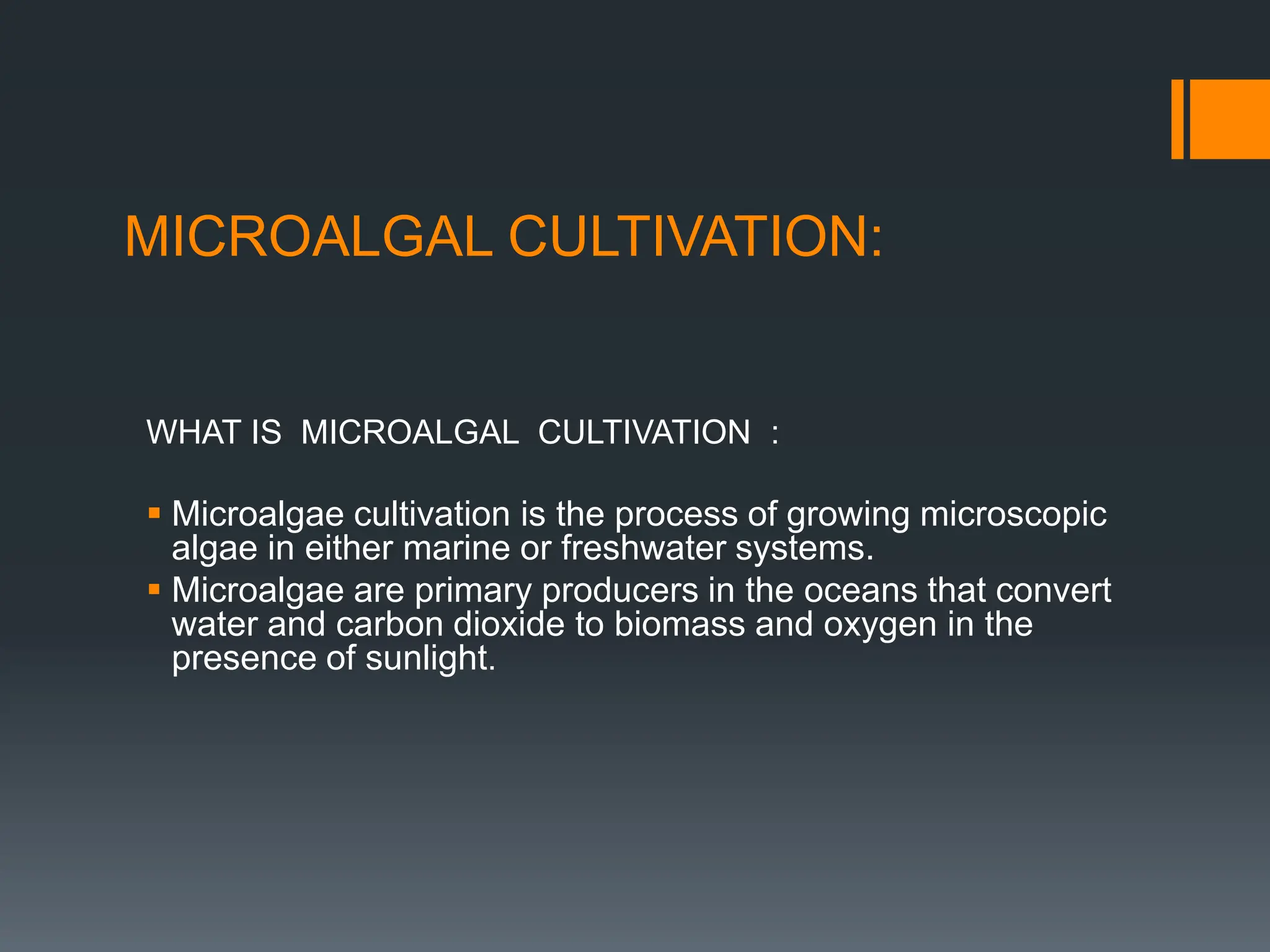 Microalgae Cultivation Methods | PPTX