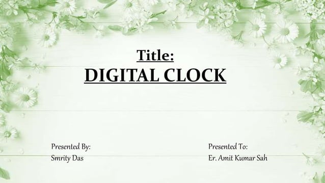Best Presentation on Digital clock.pptx
