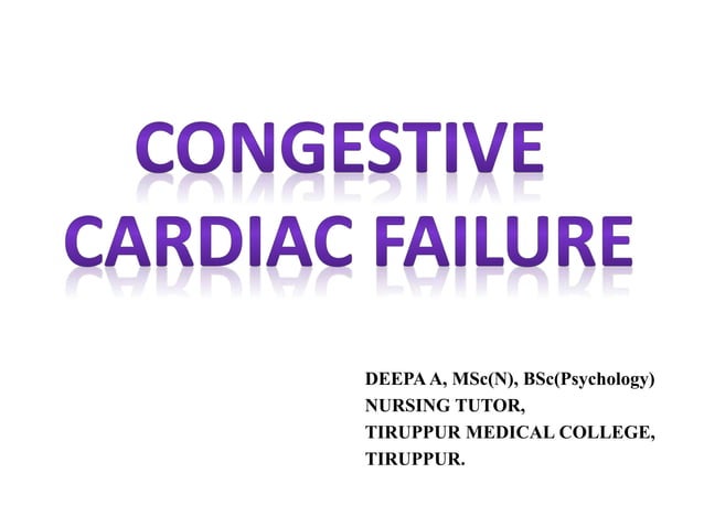 Congestive Cardiac Failure..presentation | PPTX | Heart and ...