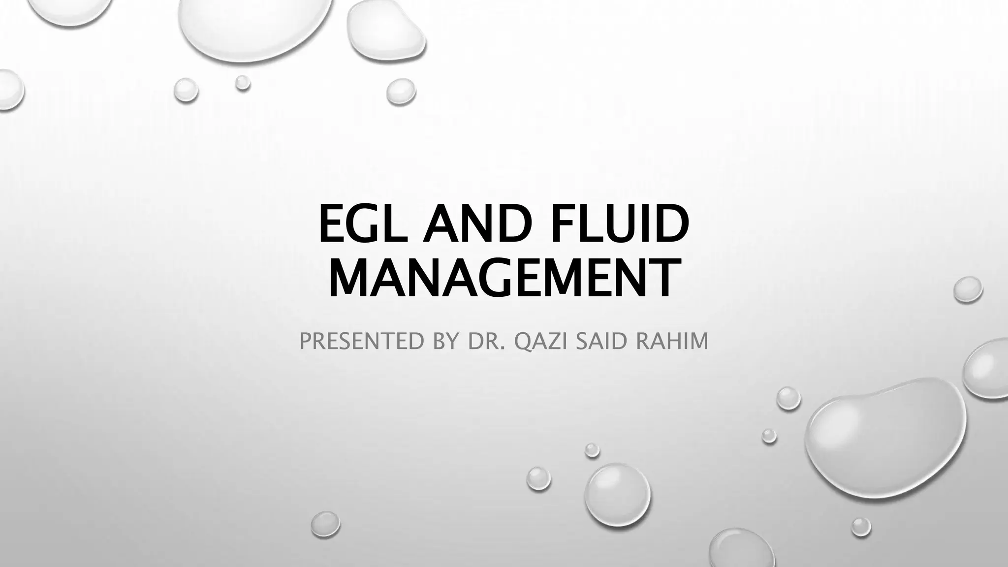 Endothelial Glycocalyx (EGL) and Fluid Management | PPTX