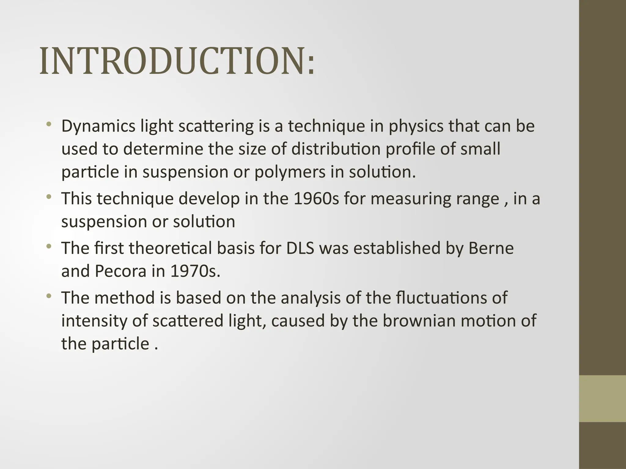 DYNAMICS LIGHT SCATTERING IN PHYCICS .pptx