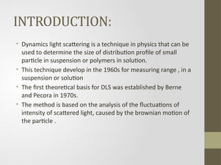 DYNAMICS LIGHT SCATTERING IN PHYCICS .pptx