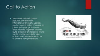 Plastic population in Karakoram International university Gilgit | PPTX
