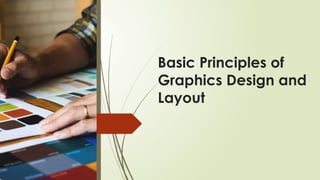 basic principles of graphics design and layout.pptx