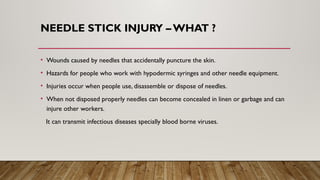 needle stick injury , hospital accuired infection, prevention | PPTX