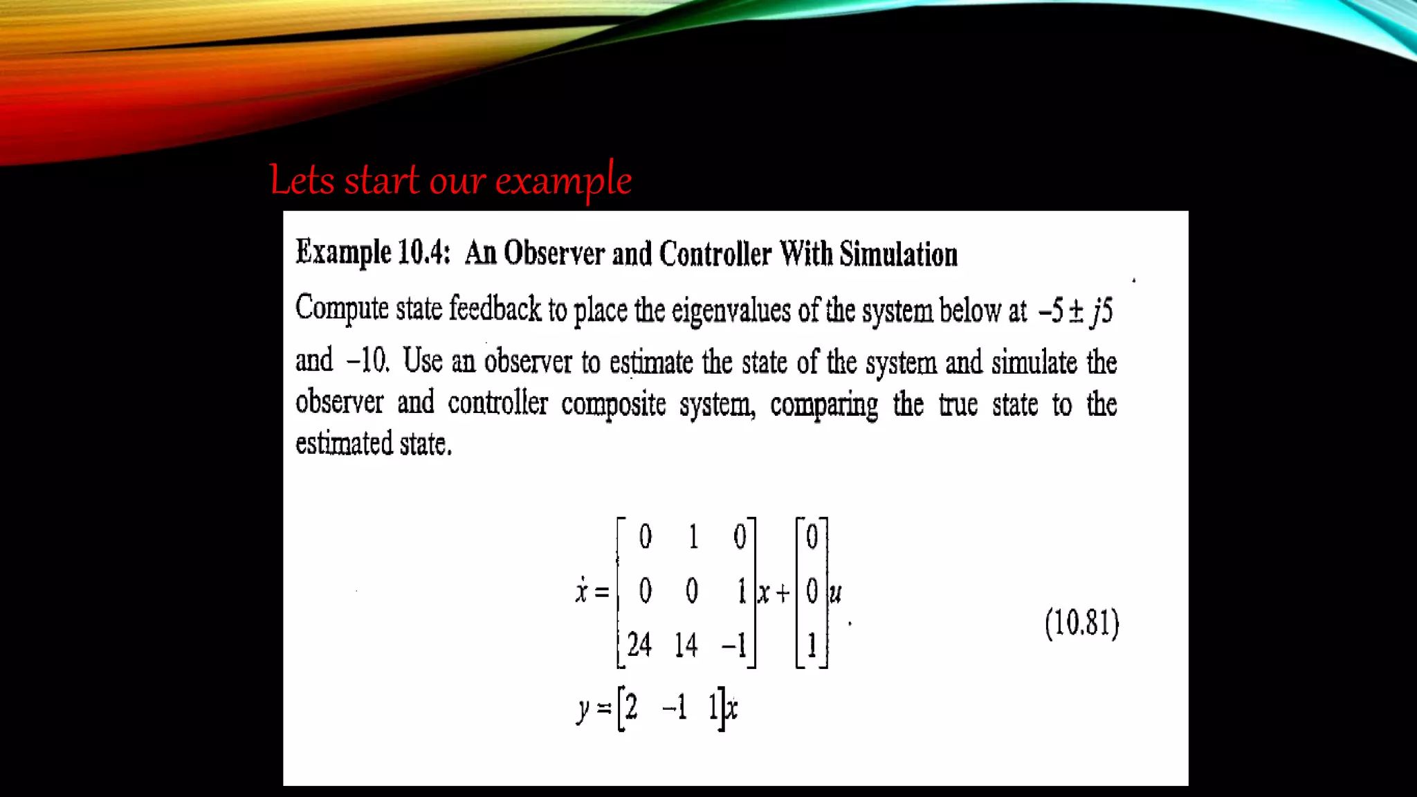 Observer Based State Feedback Controller Design In Matlab Simulink