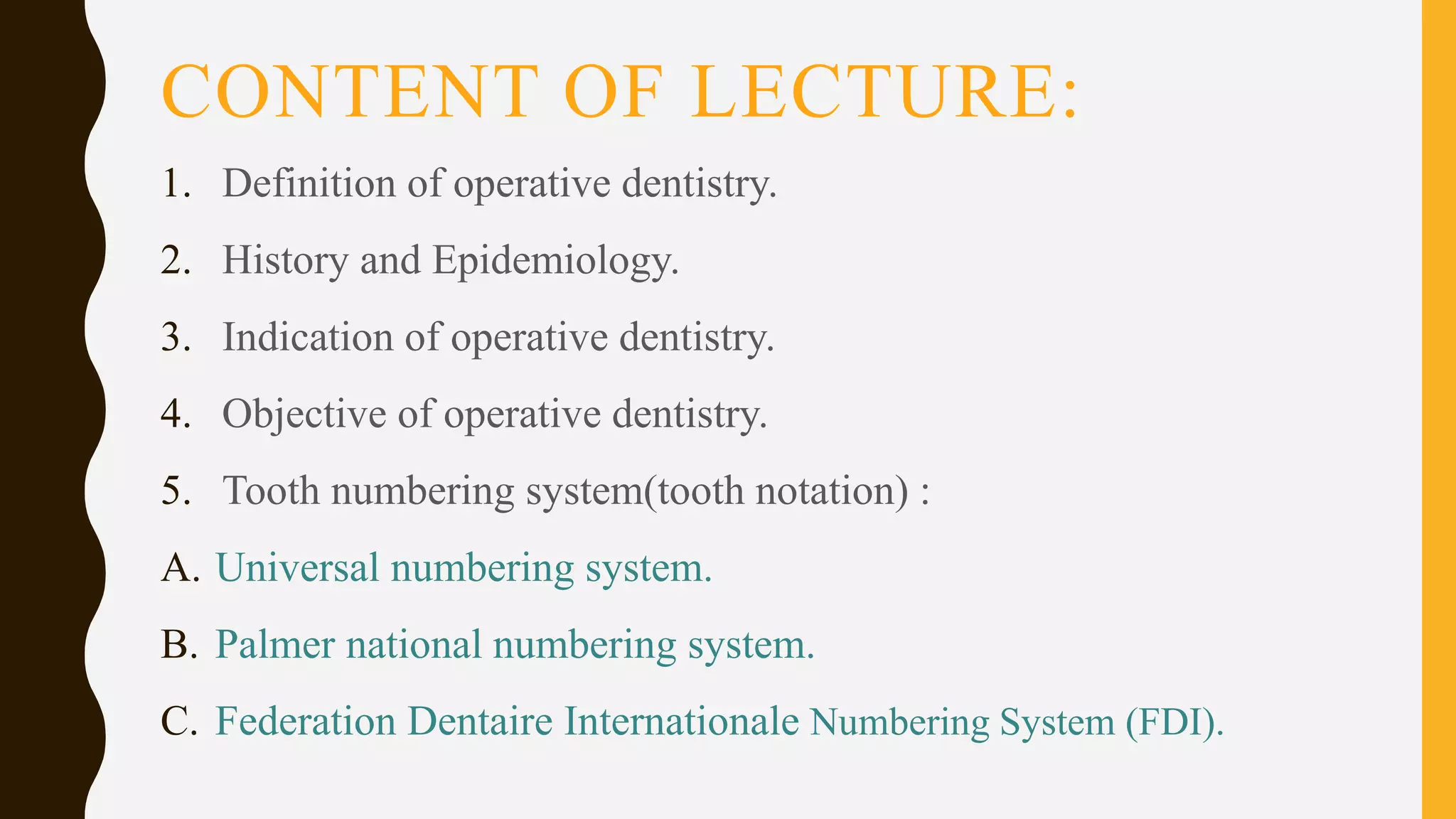 Introduction to Operative Dentistry | PPTX