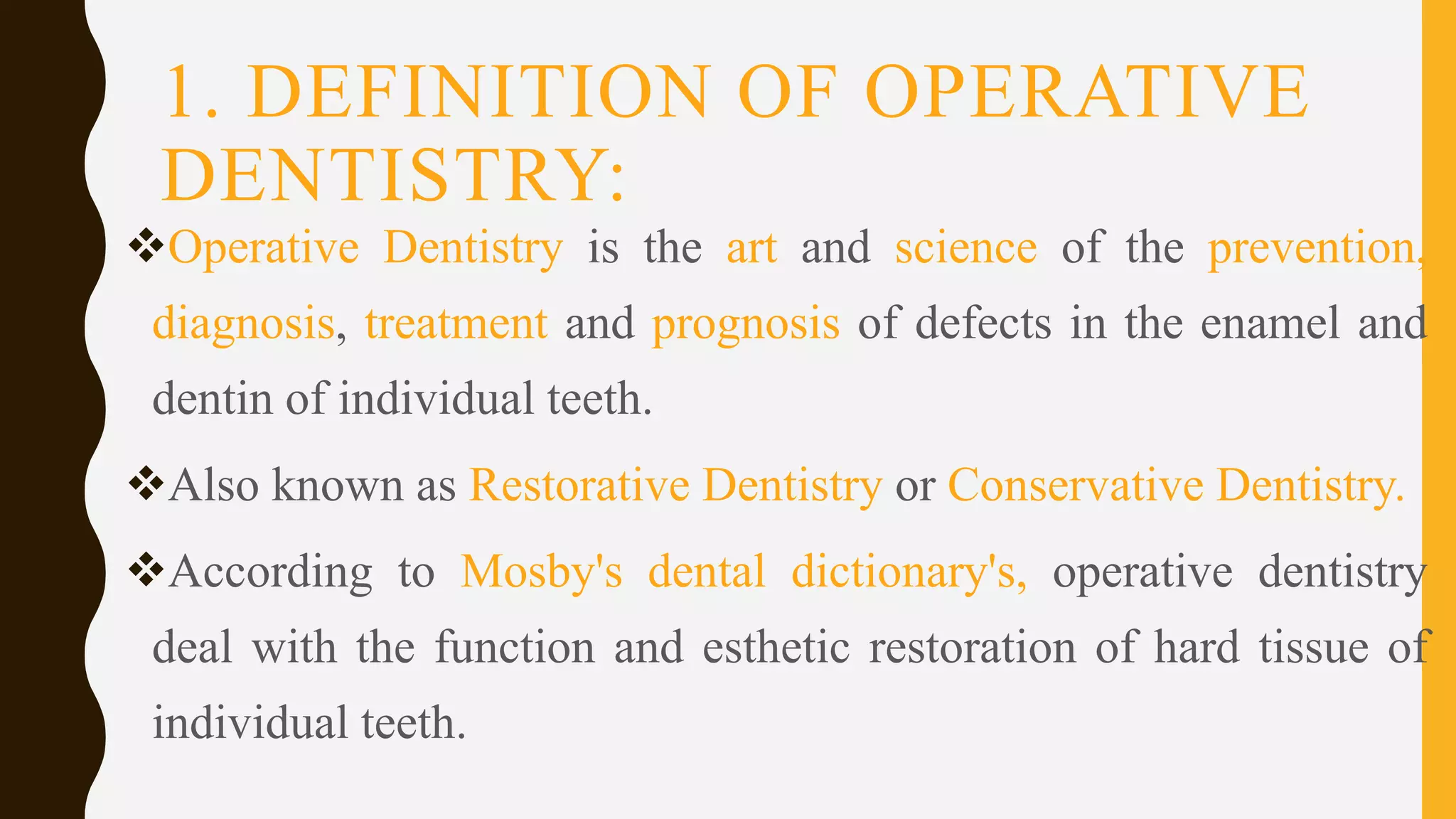 Introduction to Operative Dentistry | PPTX