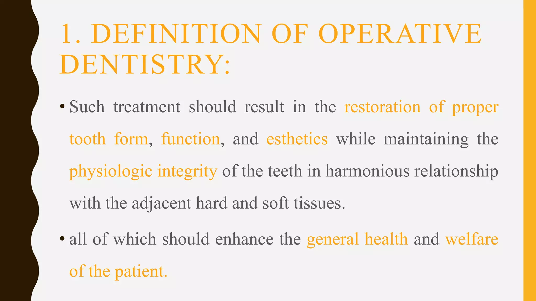 Introduction to Operative Dentistry | PPTX