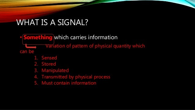 signals, Introduction to signals, comprehensive definition of signals signals, Introduction to signals, comprehensive definition of signals