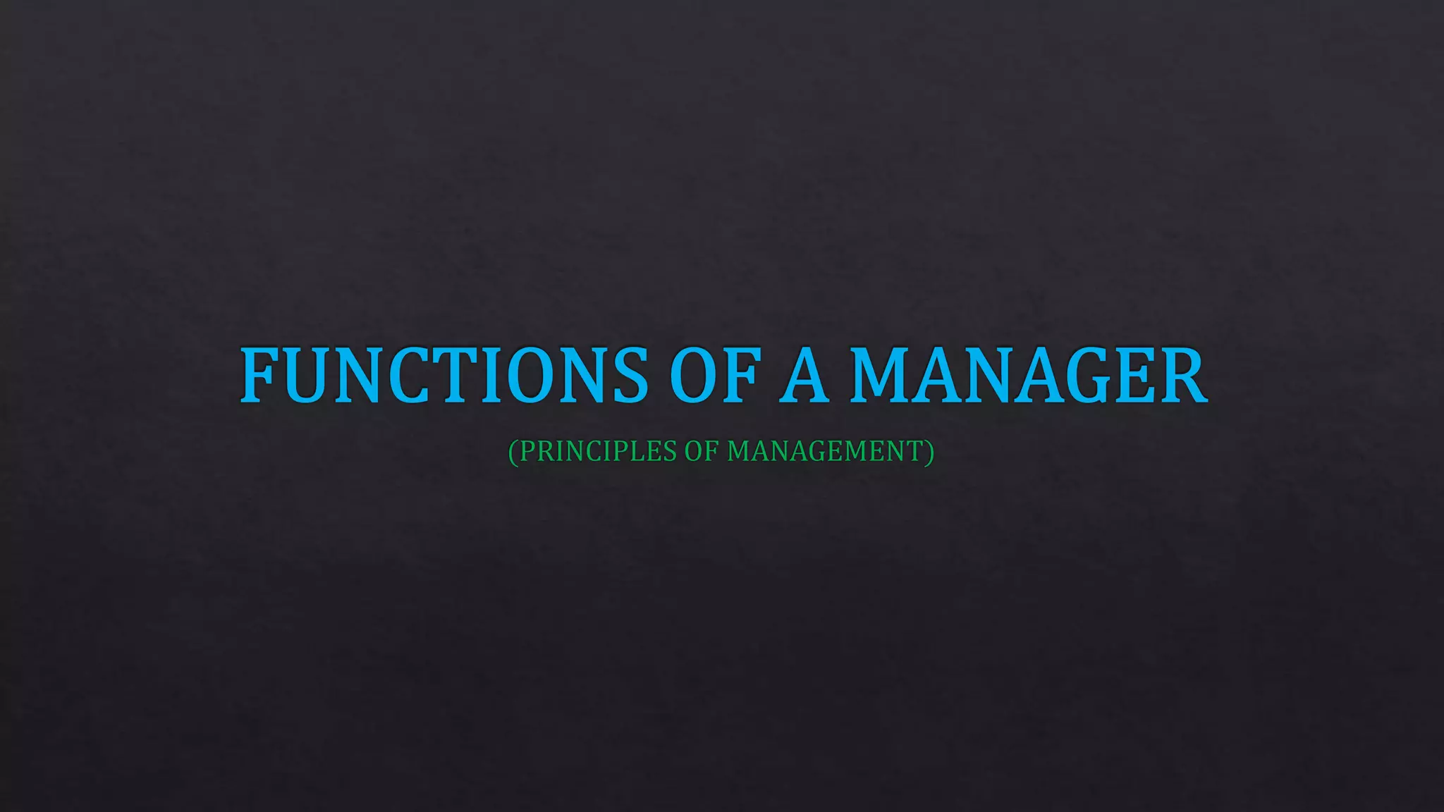 functions of a manager | PPTX