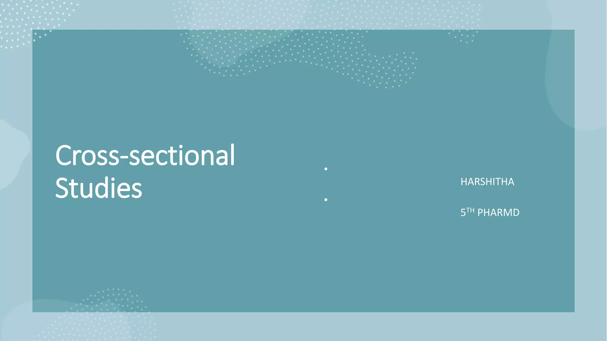 Cross sectional study | PPTX