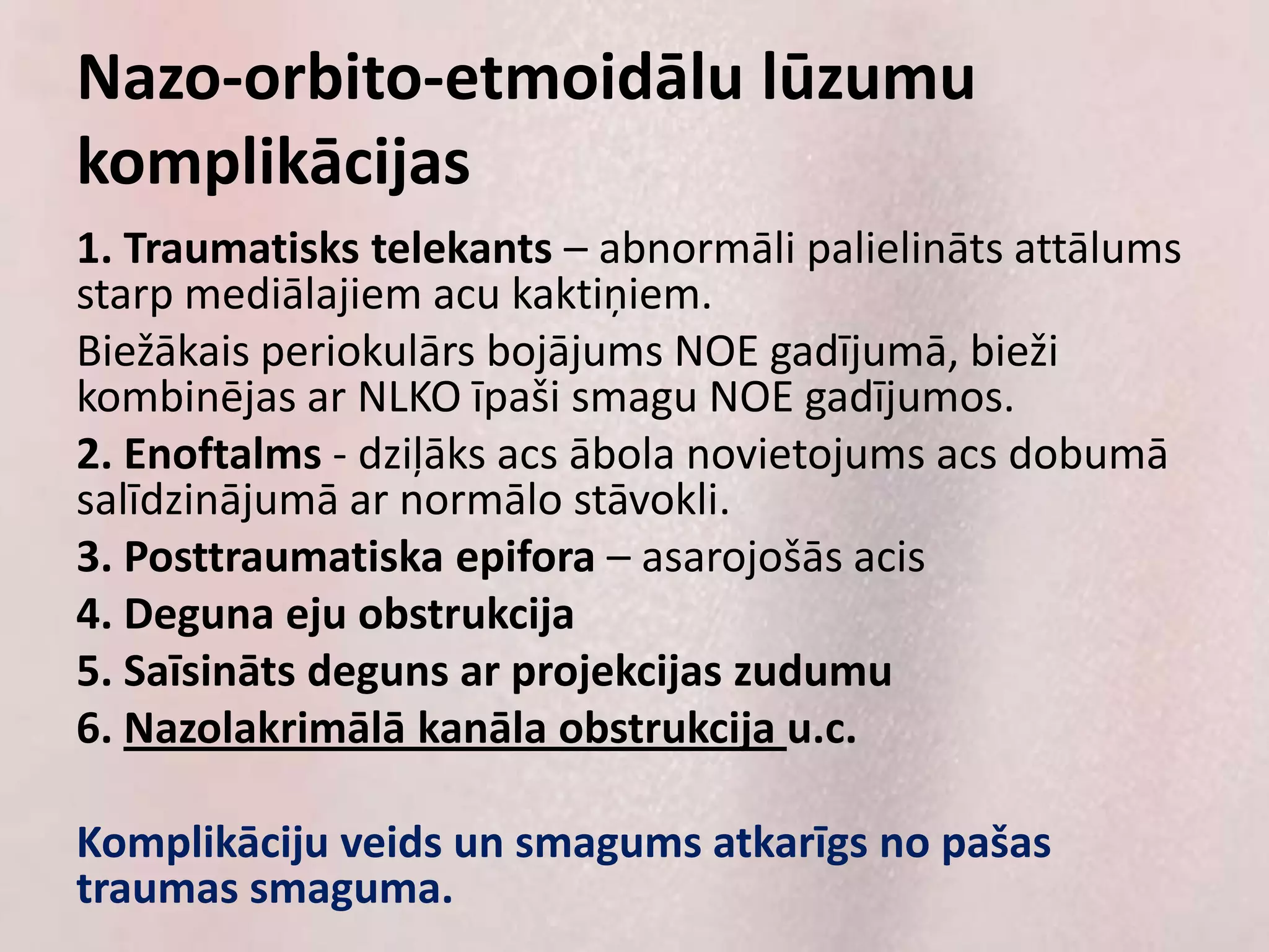 Ductus nasolacrimalis traumas | PPTX