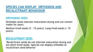 seed viability dormancy and storage | PPTX