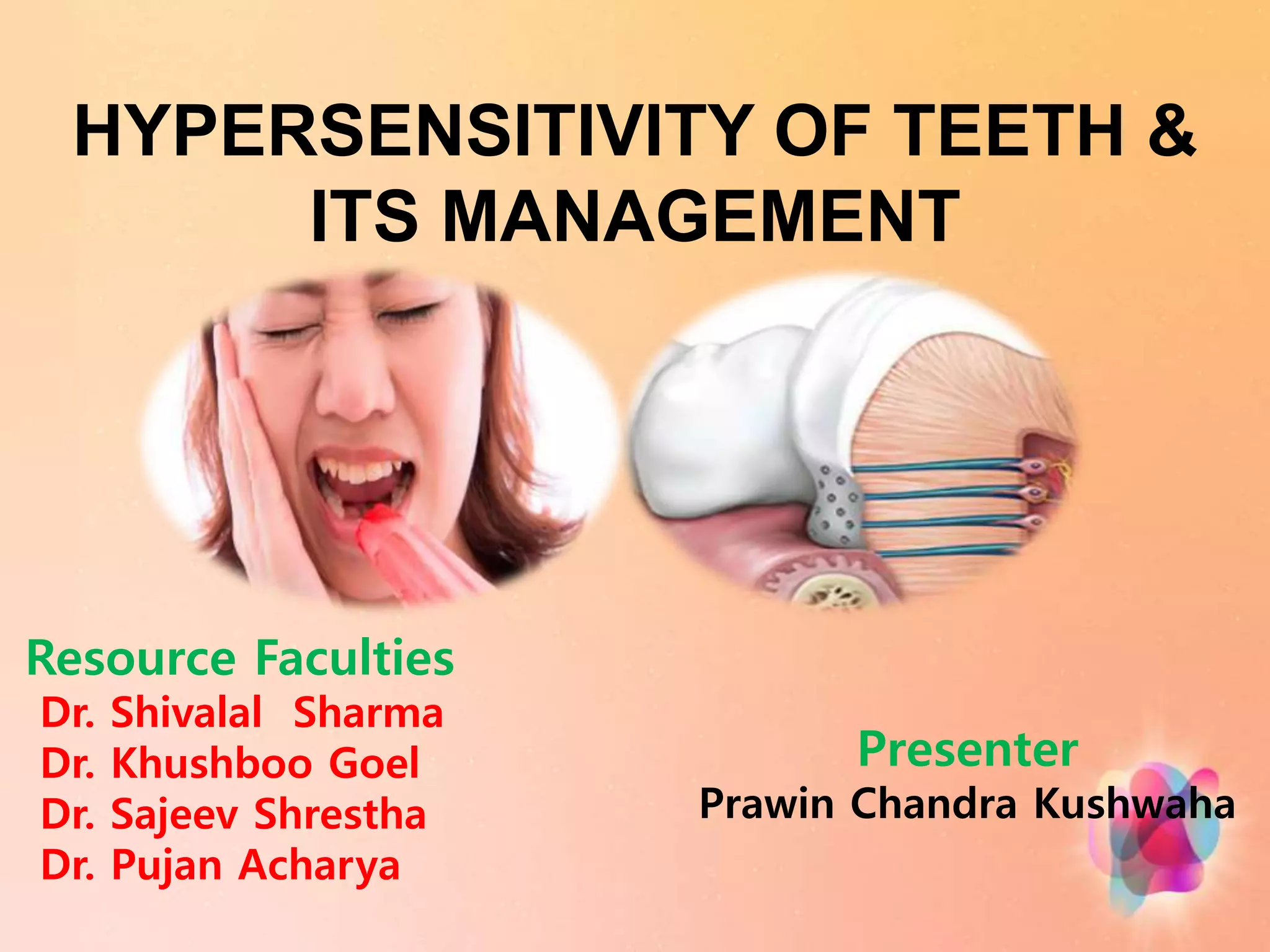 hypersensitivity of teeth and its management | PPTX