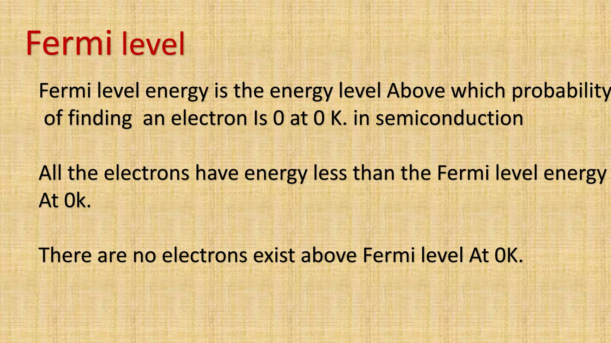 Fermi energy | PPTX