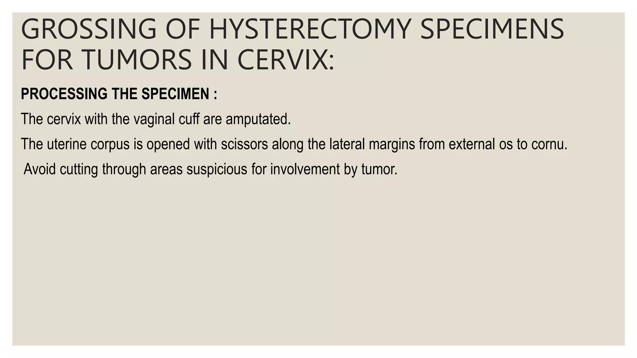 Grossing of hysterectomy specimens | PPTX
