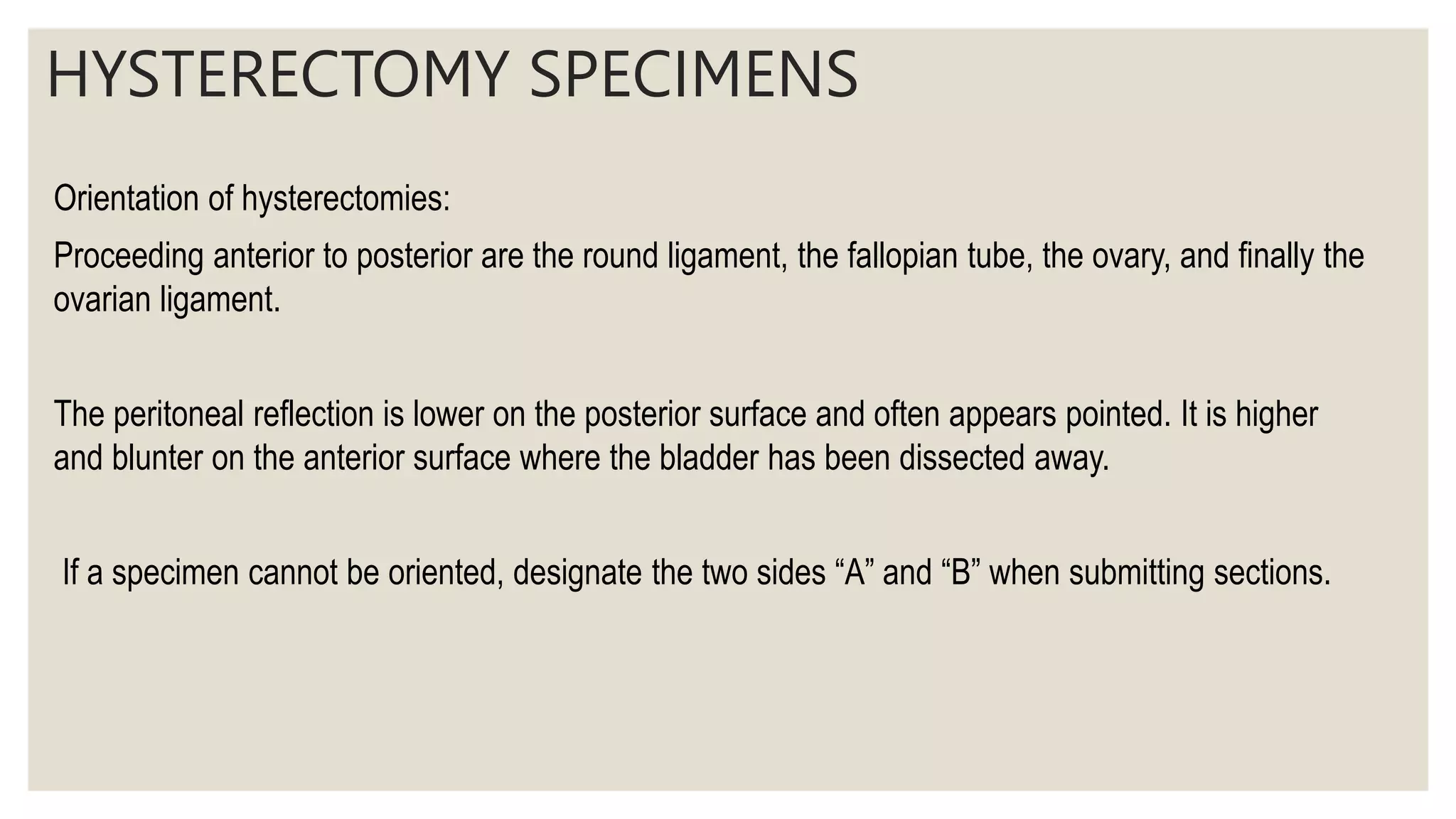 Grossing of hysterectomy specimens | PPTX