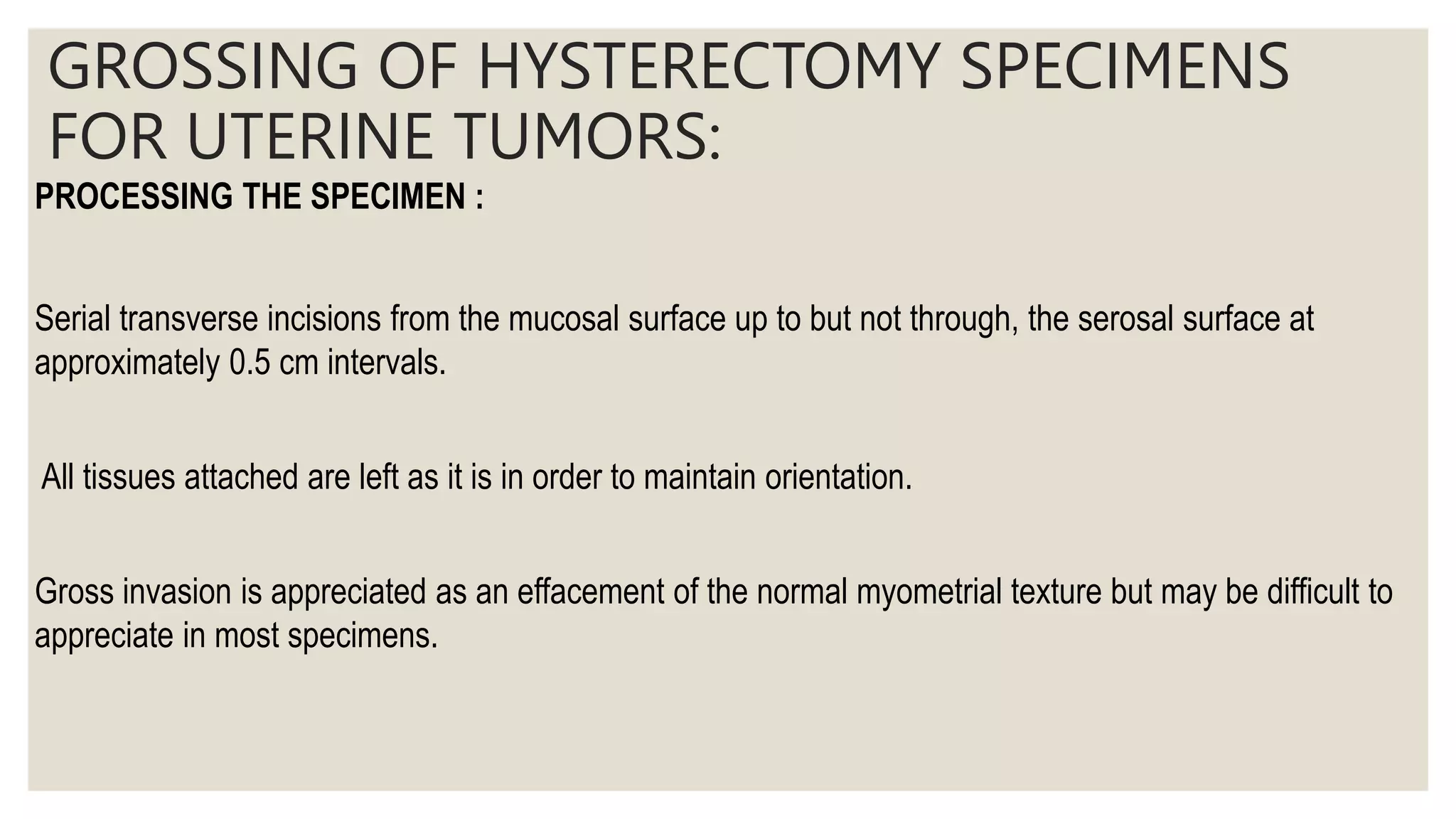 Grossing of hysterectomy specimens | PPTX