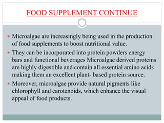 MICROALGAE AND ITS USE IN NUTRACEUTICALS AND FOOD SUPPLEMENTSpptx | PPTX