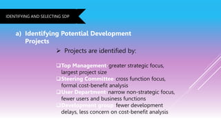 IDENTIFYING AND SELECTING SYSTEM DEVELOPMENT PROJECT | PPTX