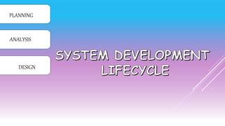IDENTIFYING AND SELECTING SYSTEM DEVELOPMENT PROJECT | PPTX
