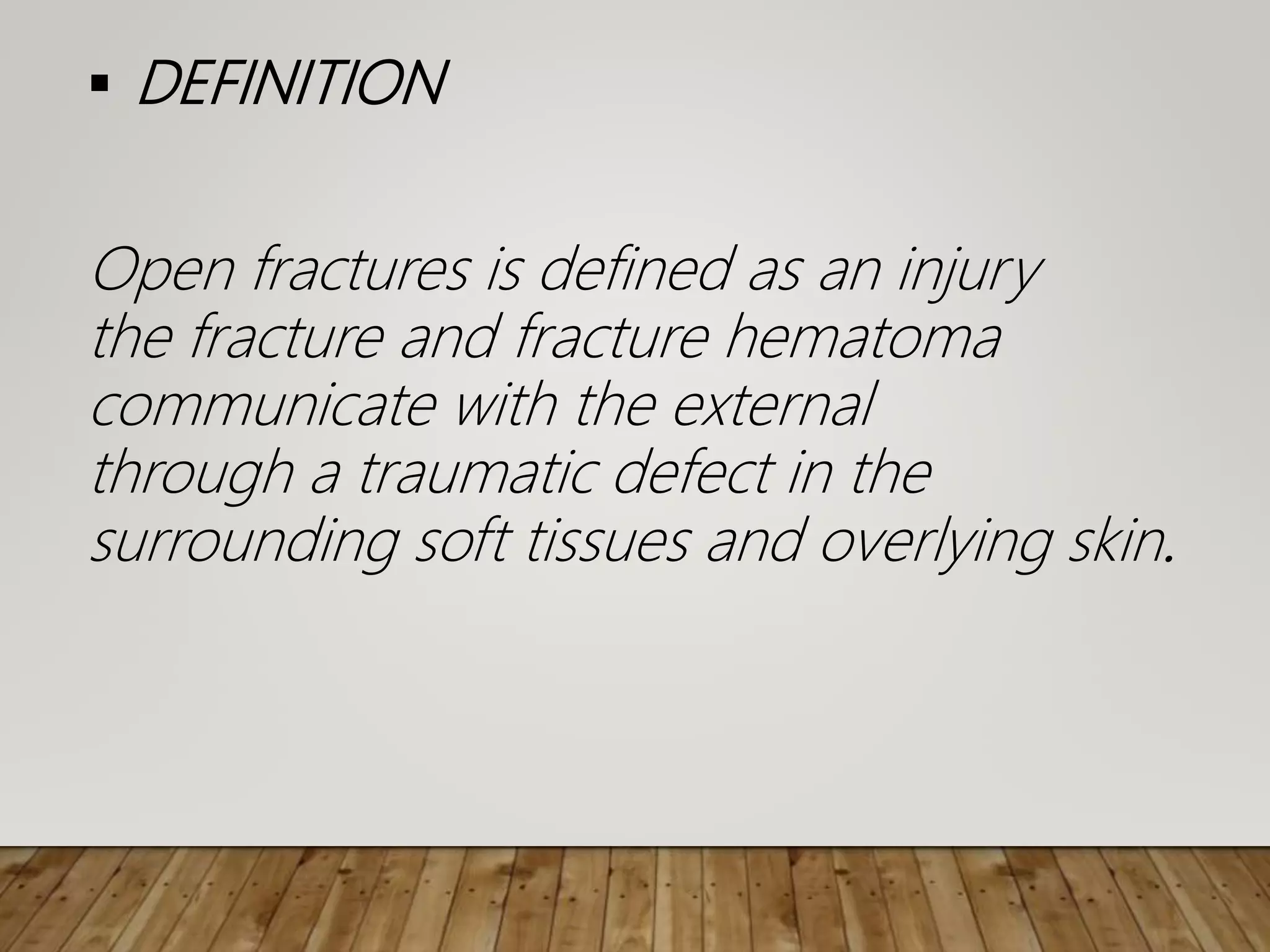 Open fractures | PPTX