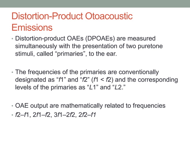 OAE and BERA ( otoacoustic emissions and brainstem evoked response ...