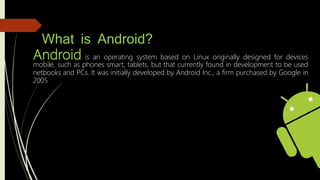 History of Android? | PPT