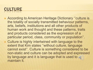 LANGUAGE CULTURE AND IDENTITY | PPTX