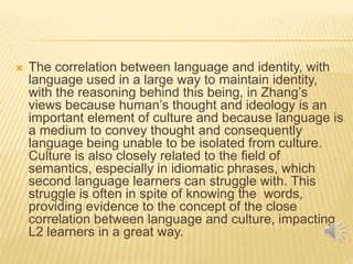 LANGUAGE CULTURE AND IDENTITY | PPTX