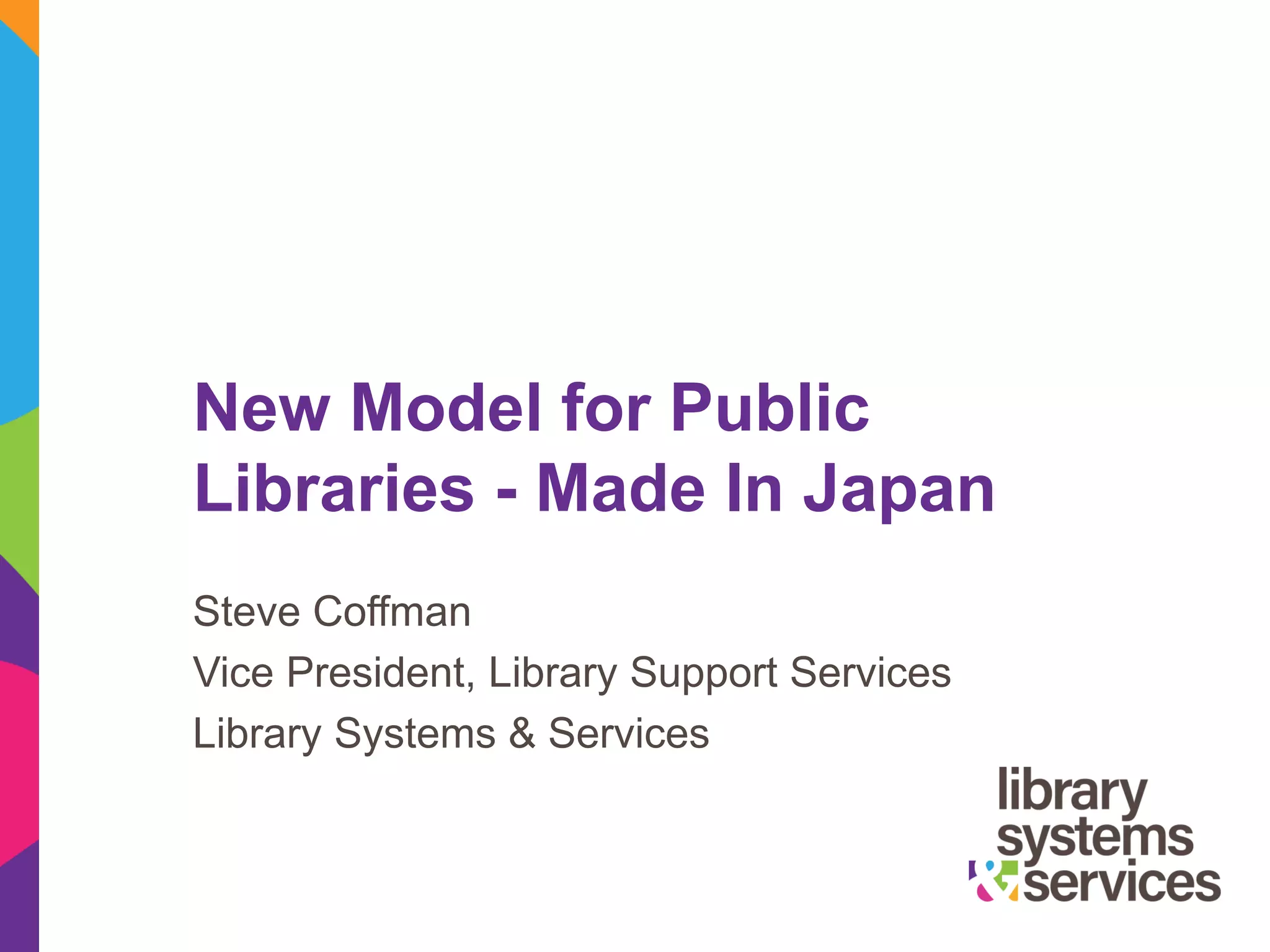 New model for public libraries from japan | PPT