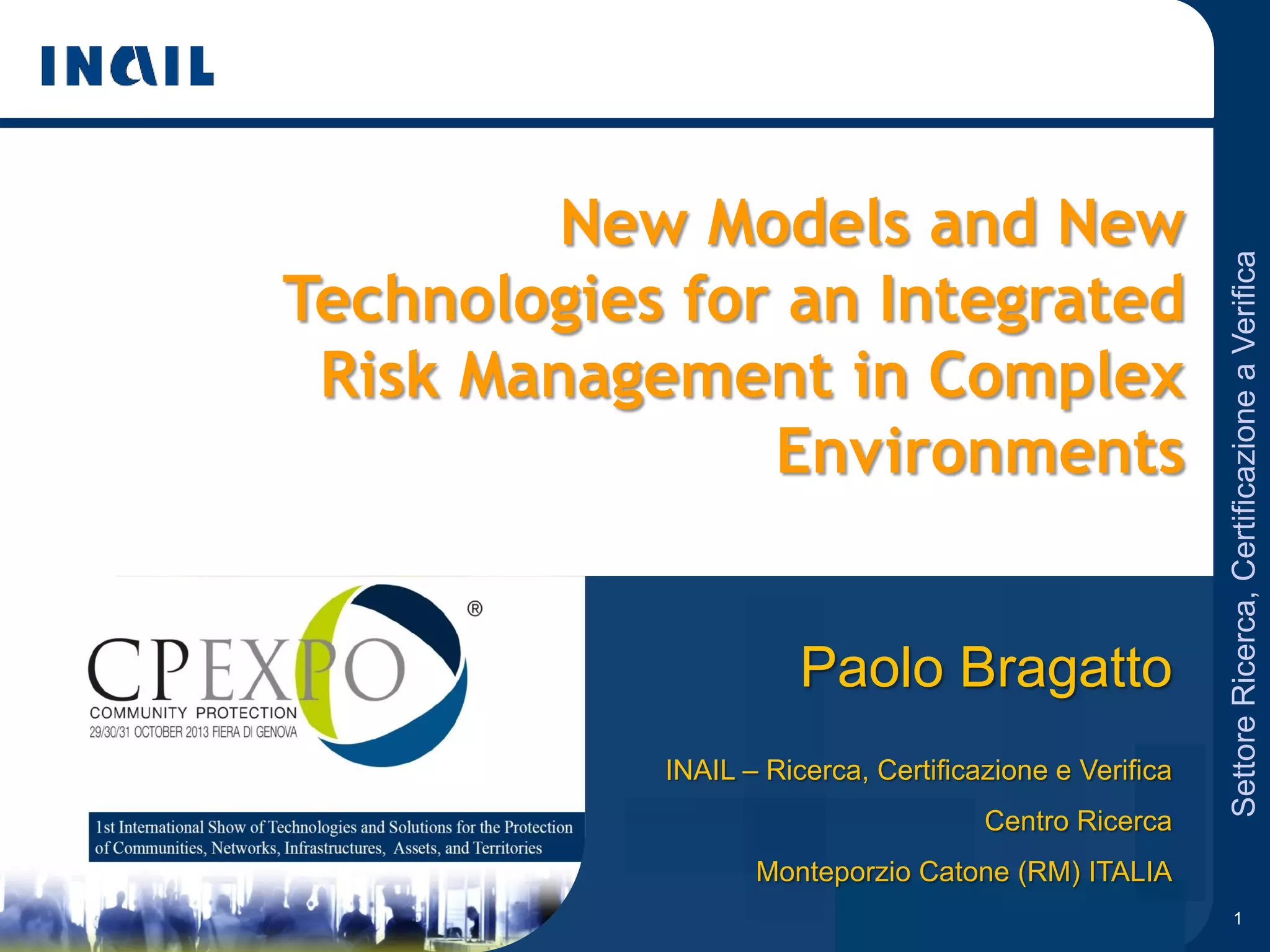 New Models and New Technologies for an Integrated Risk Management in ...