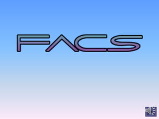 FACS Lab New Module Intro | PPT