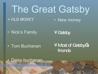 New Money Vs Old Money | PPT