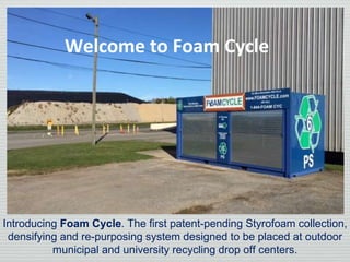 New Municipal Styrofoam Recycling Solution | PPTX