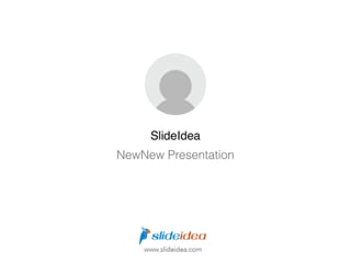 NewNew Presentation | PPT