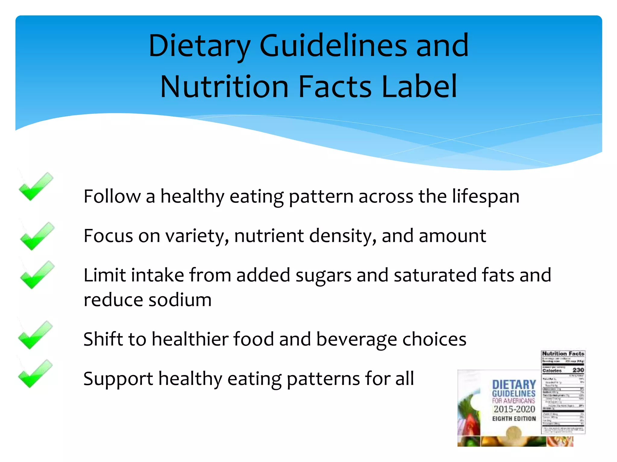 New Nutrition Facts Label and Dietary Guidelines | PPTX