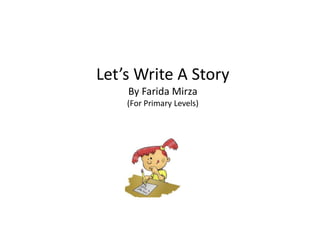 Lets Write a Story October 21 | PPT